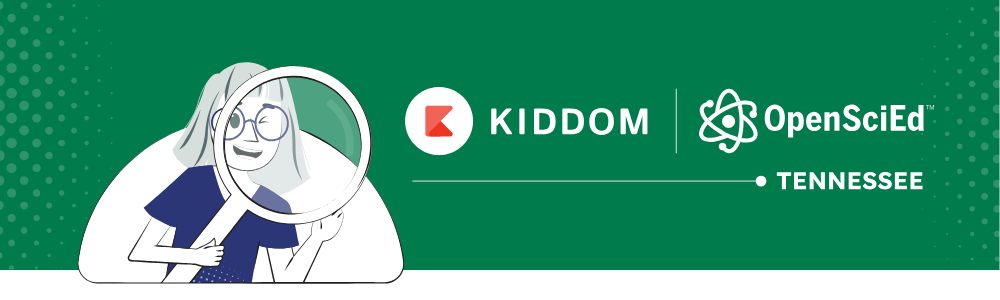 Tennessee OpenSciEd Powered by Kiddom